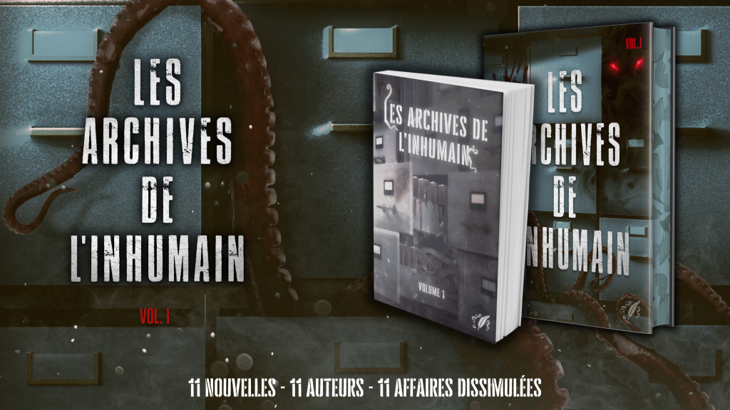 Les Archives de l'Inhumain : lancement des précommandes chez Octoquill ...